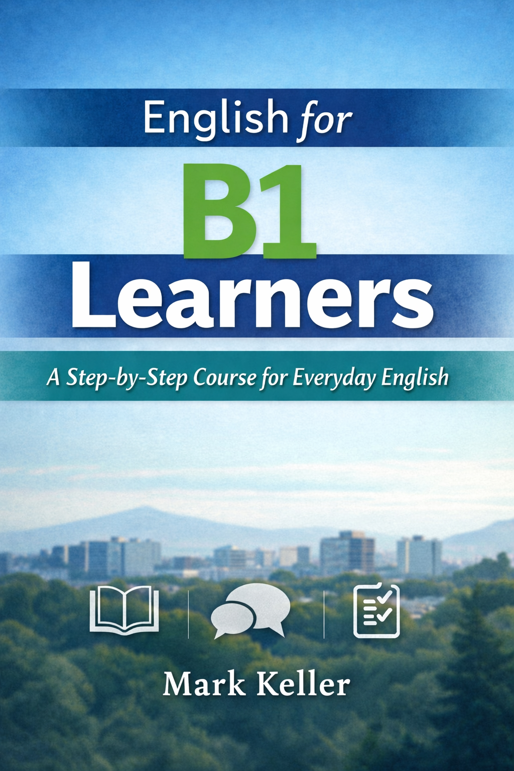 English for B1 Learners – Speak Confidently at B1